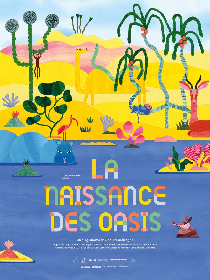 La Naissance des oasis : courts métrages d'animation au cinéma pour la ...