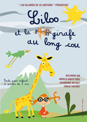 Liloo et la girafe au long cou - spectacle enfant par la Cie Les ...