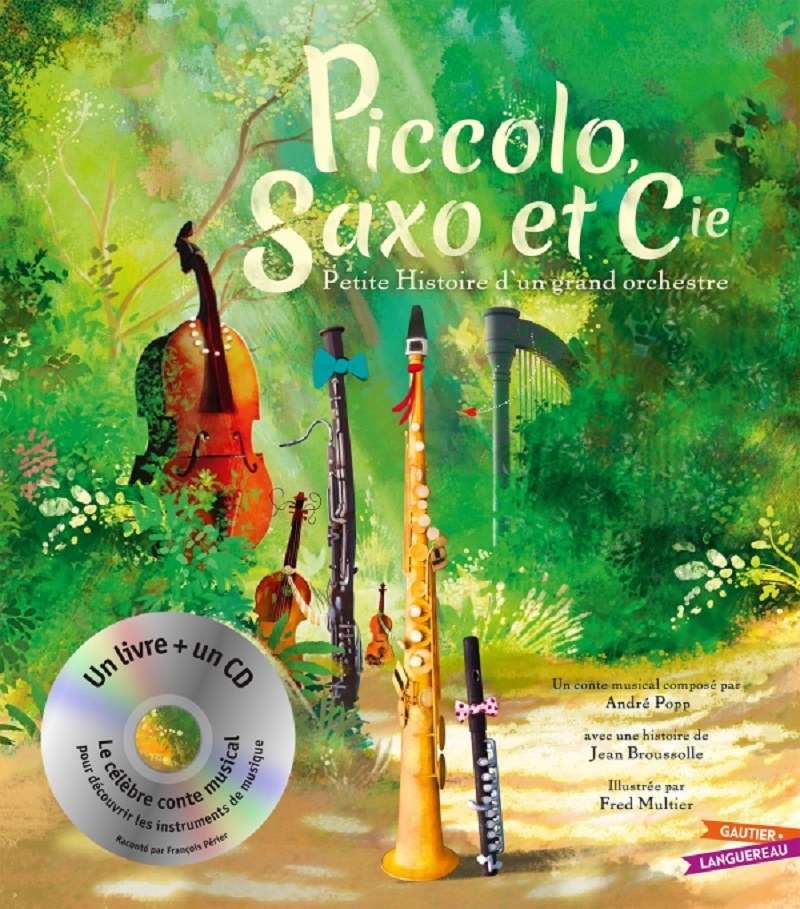 Piccolo, Saxo et Compagnie - Orchestre National de Lille, Conte musical ...