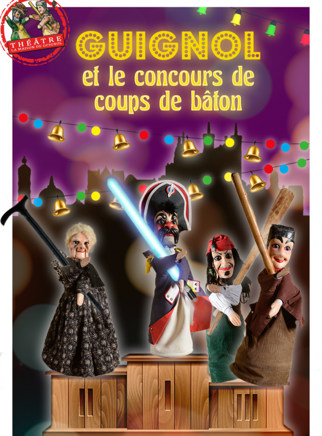 Guignol et le concours de coups de bâton au théâtre de la maison de ...