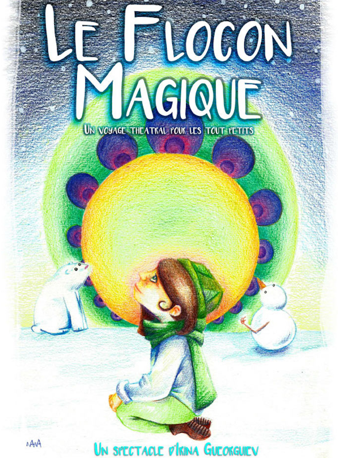 Le flocon magique - Irina Gueorguiev : spectacle théâtre enfant ...