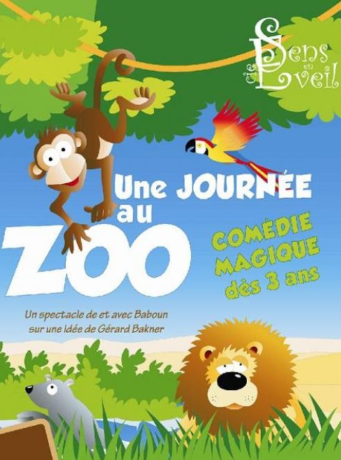 Une journée au zoo, spectacle pour enfant dès 3 ans, de et avec Baboun ...