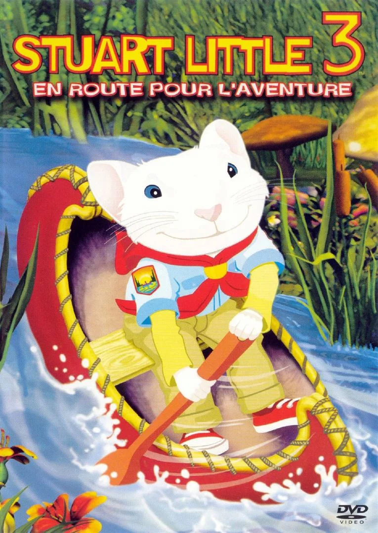 Stuart Little 3 : en route pour l'aventure - une comédie familiale ...